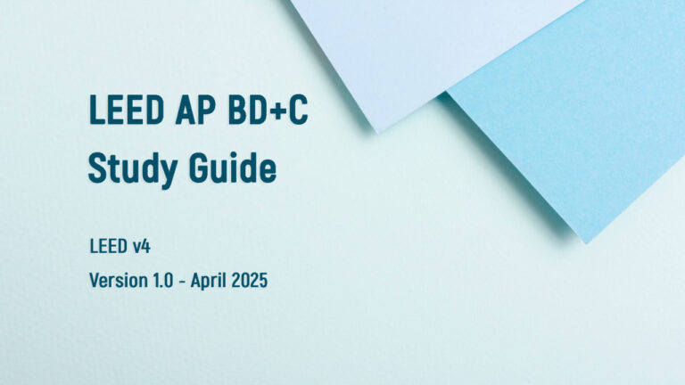 LEED AP BD+C Study Guide - Green Academy